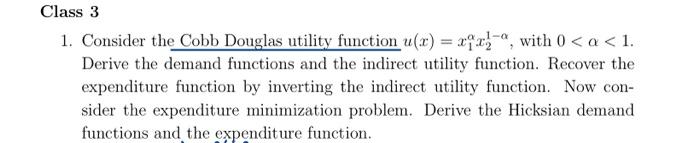 Solved Consider the Cobb Douglas utility function u(x) = | Chegg.com
