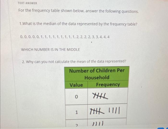 Solved TEXT ANSWER For the frequency table shown below, | Chegg.com