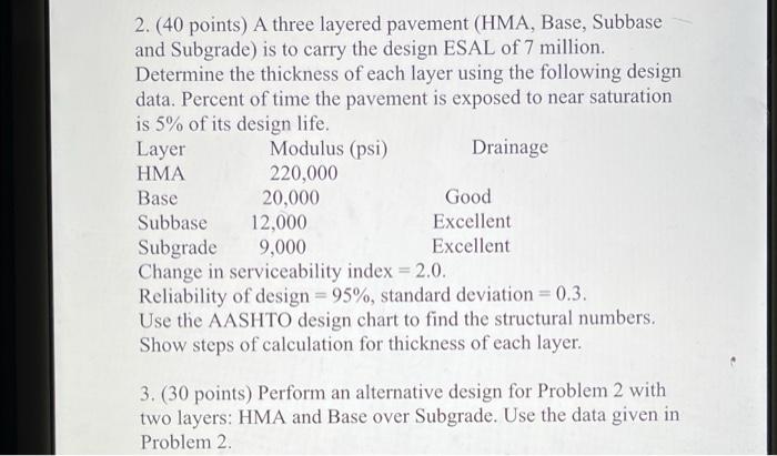 Solved 2. (40 points) A three layered pavement (HMA, Base, | Chegg.com