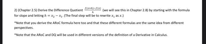 Solved 2) (Chapter 2.5) Derive the Difference Quotient | Chegg.com