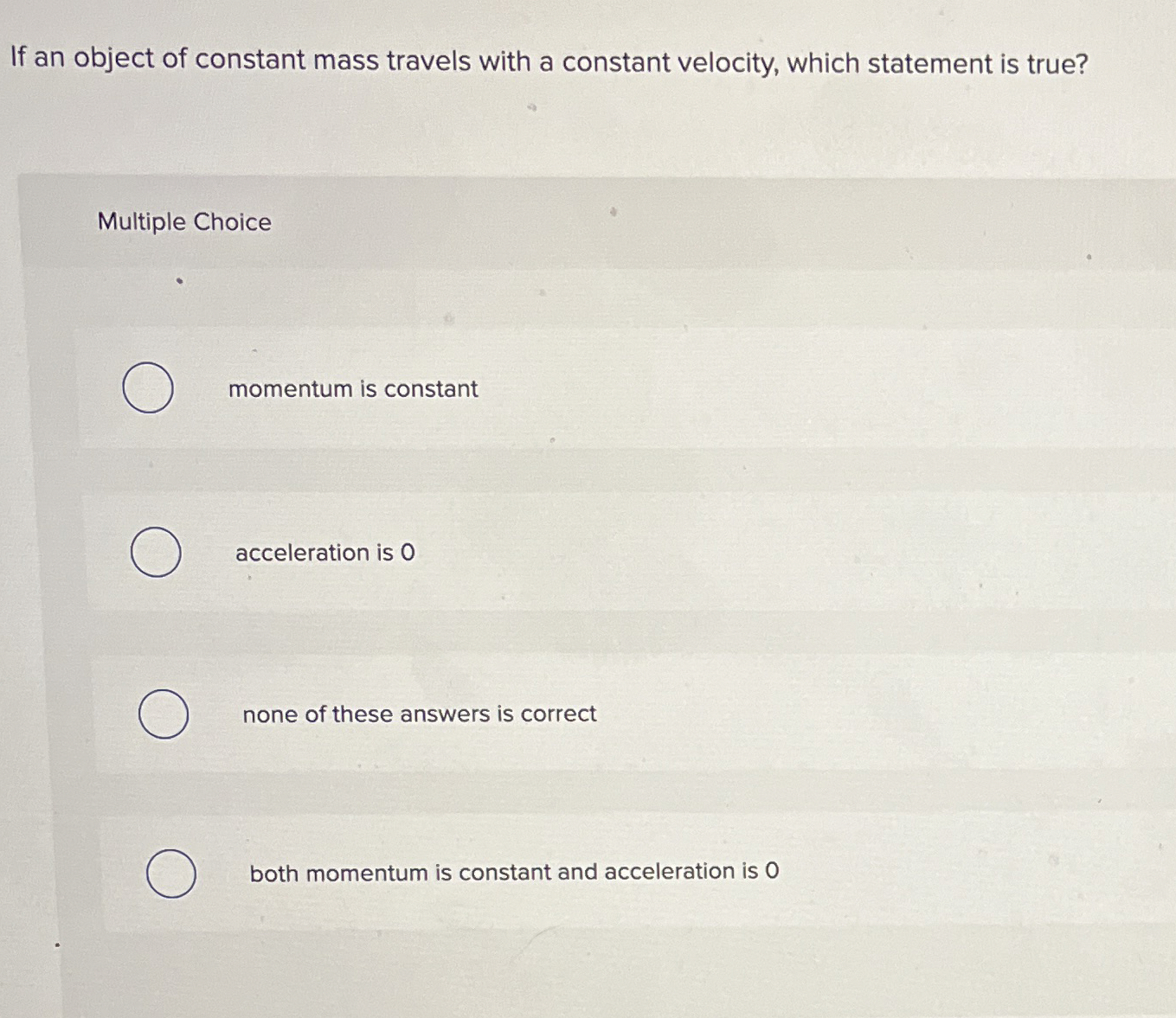 Solved If an object of constant mass travels with a constant | Chegg.com