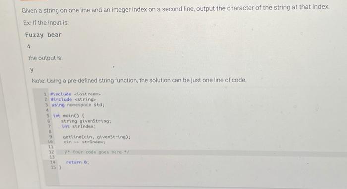 Solved Given a string on one line and an integer index on a | Chegg.com