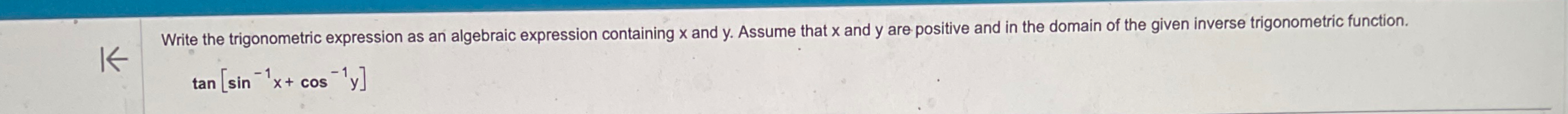 Solved Write the trigonometric expression as an algebraic | Chegg.com