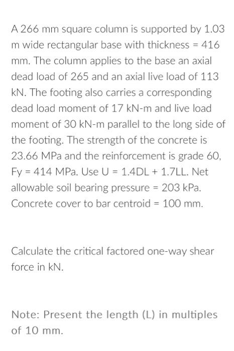 Solved A 266 mm square column is supported by 1.03 m wide | Chegg.com