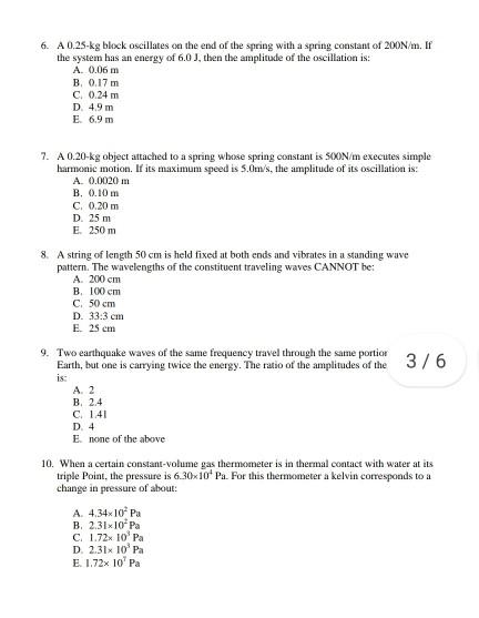 Solved 6. A 0.25-kg block oscillates on the end of the | Chegg.com