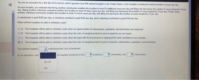 Solved You are an executive for a firm Whe VCA Antech, which | Chegg.com