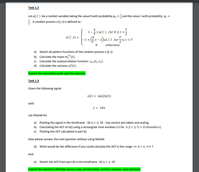 Solved Task 1.2Let a(ζ) ﻿be a random variable taking the | Chegg.com