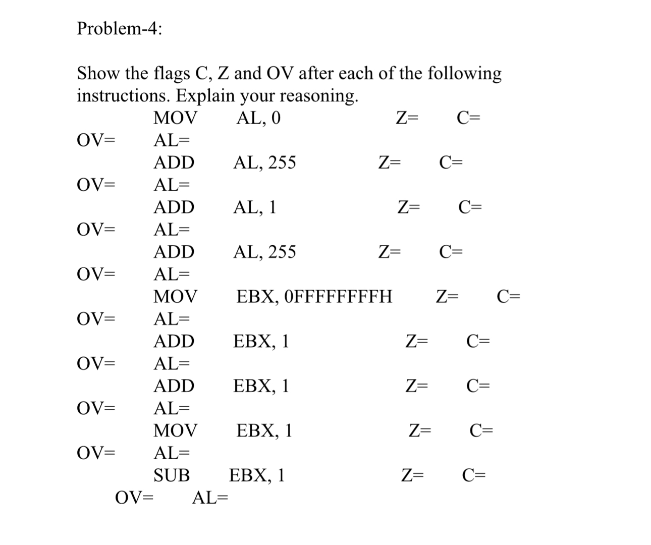 Solved Problem-4:Show the flags C,Z ﻿and OV ﻿after each of | Chegg.com
