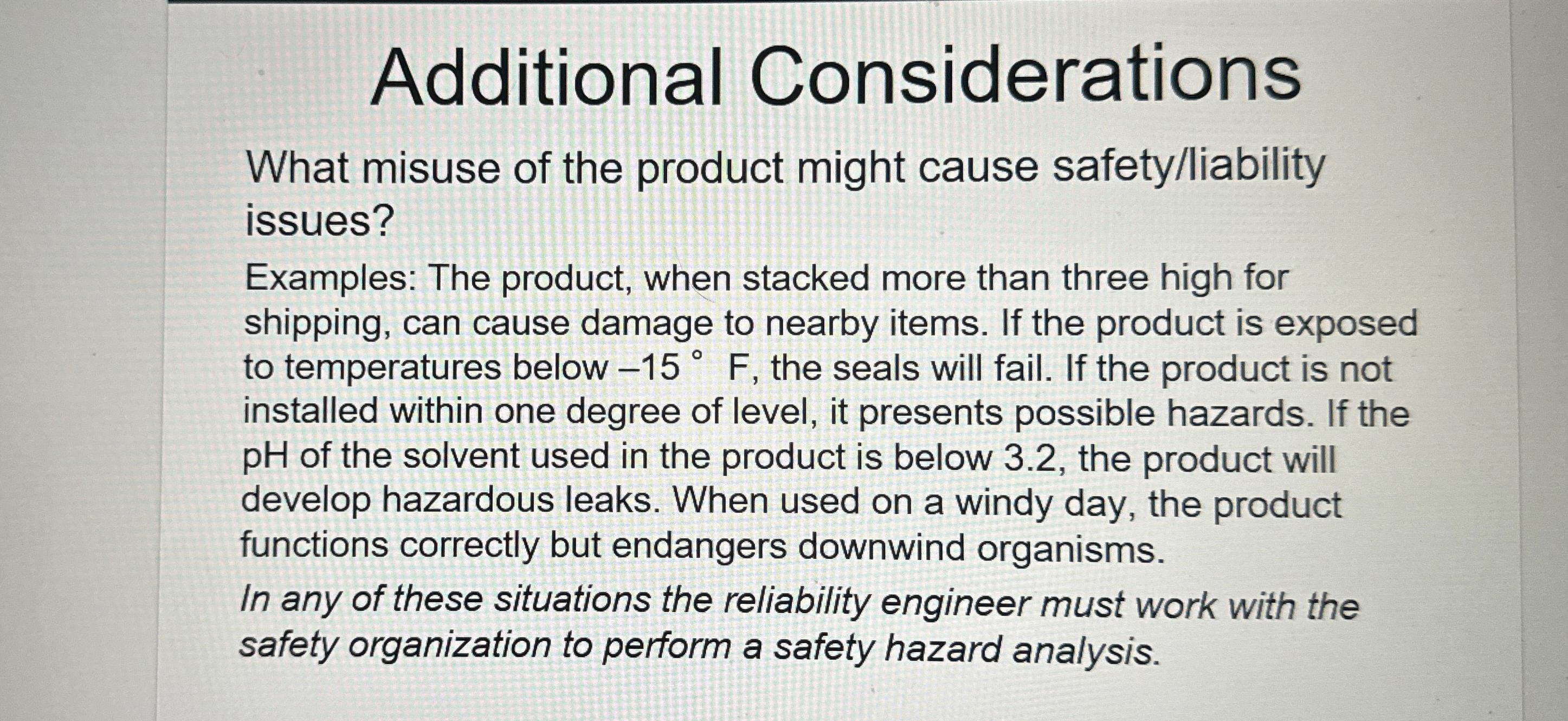 Solved Additional ConsiderationsWhat misuse of the product | Chegg.com
