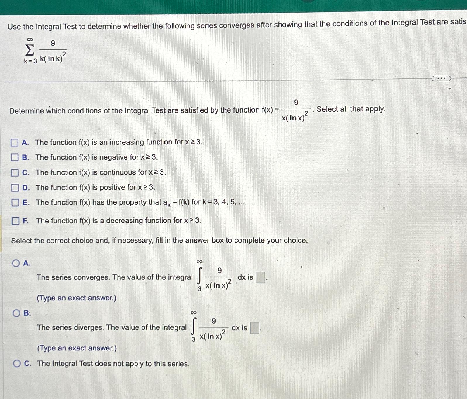 Solved Use the Integral Test to determine whether the | Chegg.com