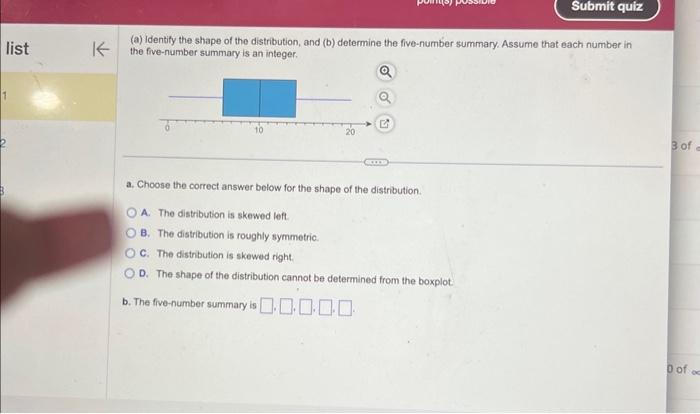 Solved K A Identify The Shape Of The Distribution And B