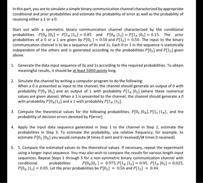 In this part, you are to simulate a simple binary | Chegg.com