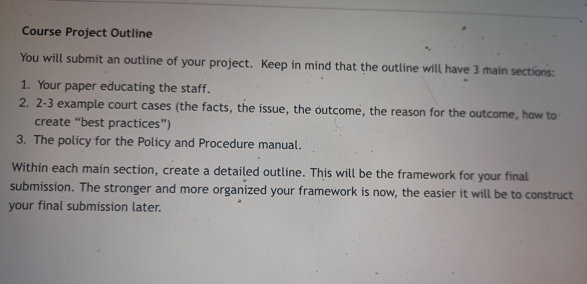 Course Project Outline You will submit an outline of | Chegg.com