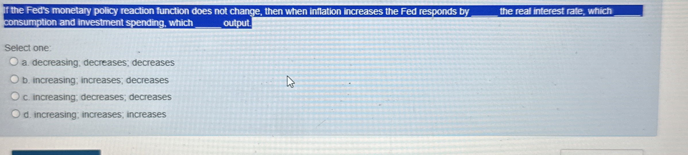 Solved If the Fed's monetary policy reaction function does | Chegg.com