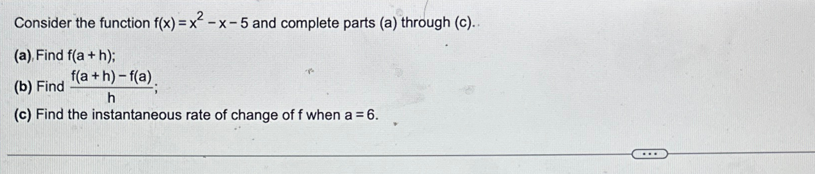 Solved Consider the function f(x)=x2-x-5 ﻿and complete parts | Chegg.com