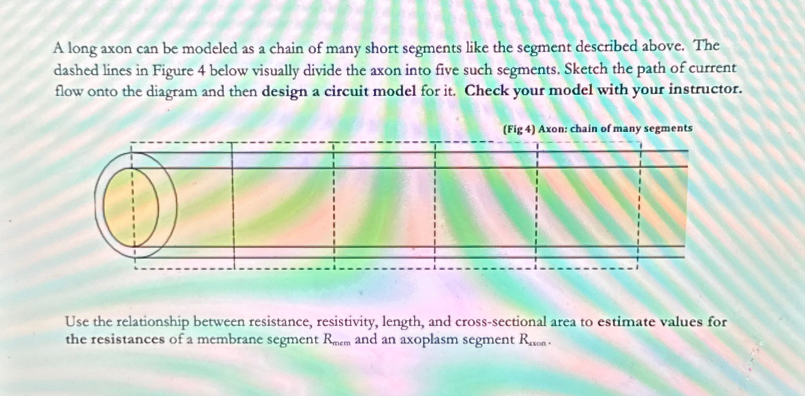 Solved A long axon can be modeled as a chain of many short | Chegg.com