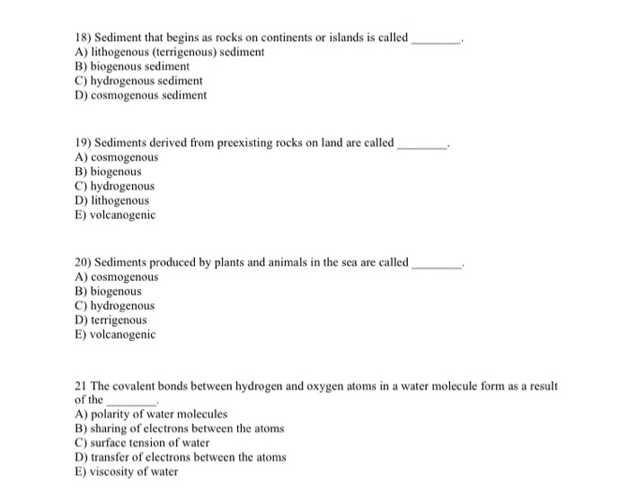Solved 18) Sediment that begins as rocks on continents or | Chegg.com