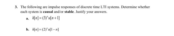 Solved 3. The following are impulse responses of discrete | Chegg.com