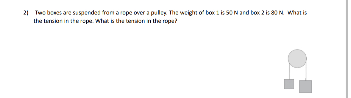 Solved Two boxes are suspended from a rope over a pulley. | Chegg.com