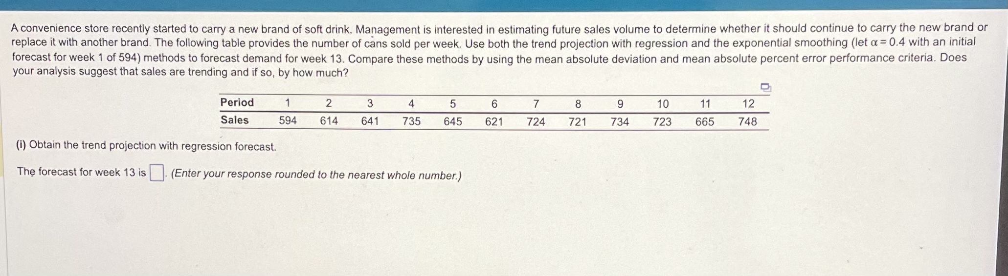 Solved A convenience store recently started to carry a new | Chegg.com