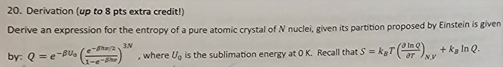 Solved Derivation (up to 8 ﻿pts extra credit!)Derive an | Chegg.com