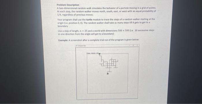Solved Problem Description A two-dimensional random walk | Chegg.com