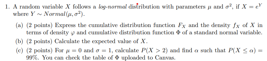 Solved . ﻿A random variable X ﻿follows a log-normal | Chegg.com