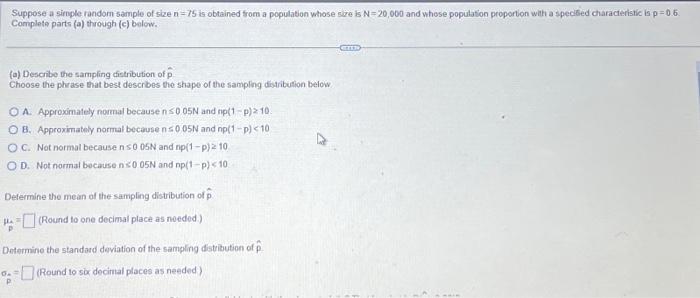 Solved Suppose a simple random sample of size n = 75 is | Chegg.com