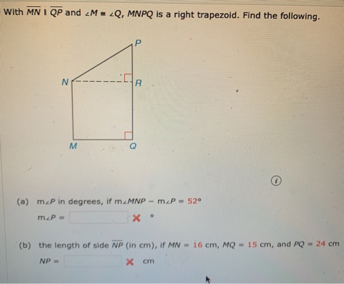Solved With MN I QP and M = 2Q, MNPQ is a right trapezoid. | Chegg.com