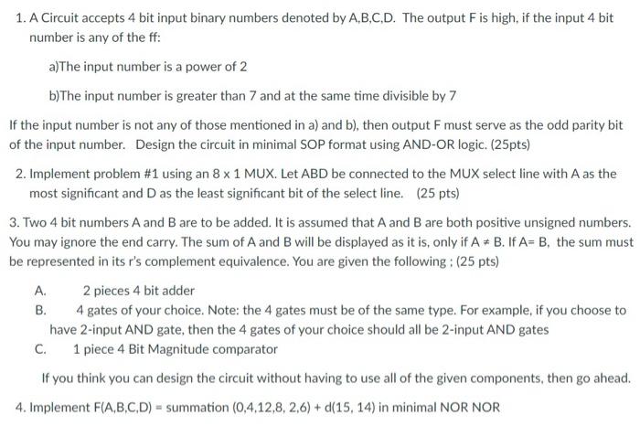 Solved 1 A Circuit Accepts 4 Bit Input Binary Numbers