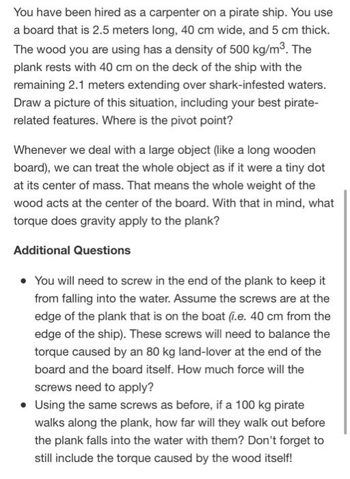 Solved You have been hired as a carpenter on a pirate ship. | Chegg.com