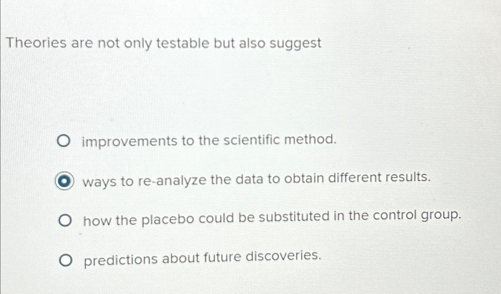 Solved Theories are not only testable but also | Chegg.com