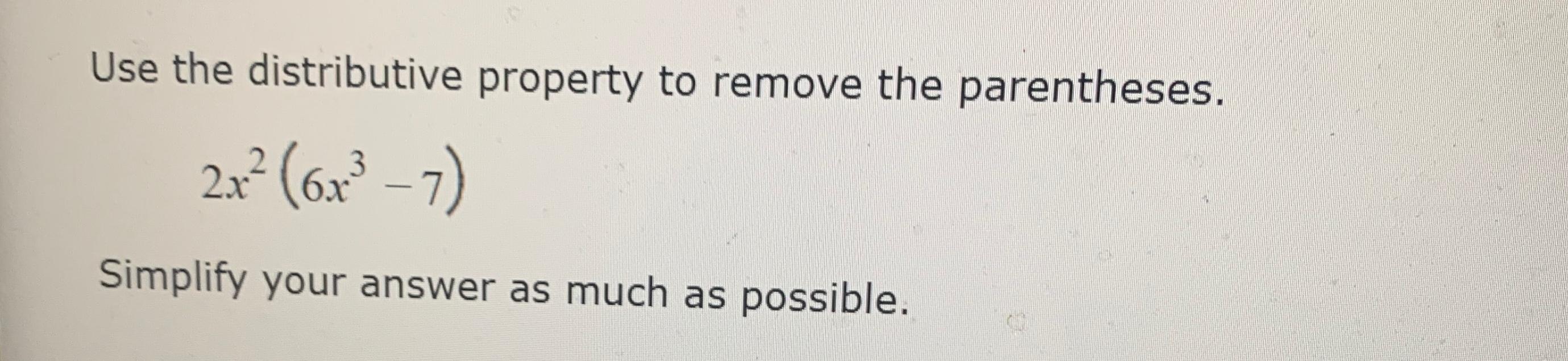 Solved Use the distributive property to remove the | Chegg.com