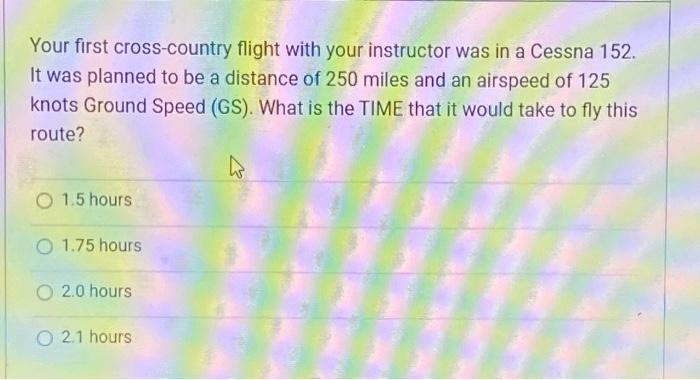 Solved Your first cross-country flight with your instructor | Chegg.com