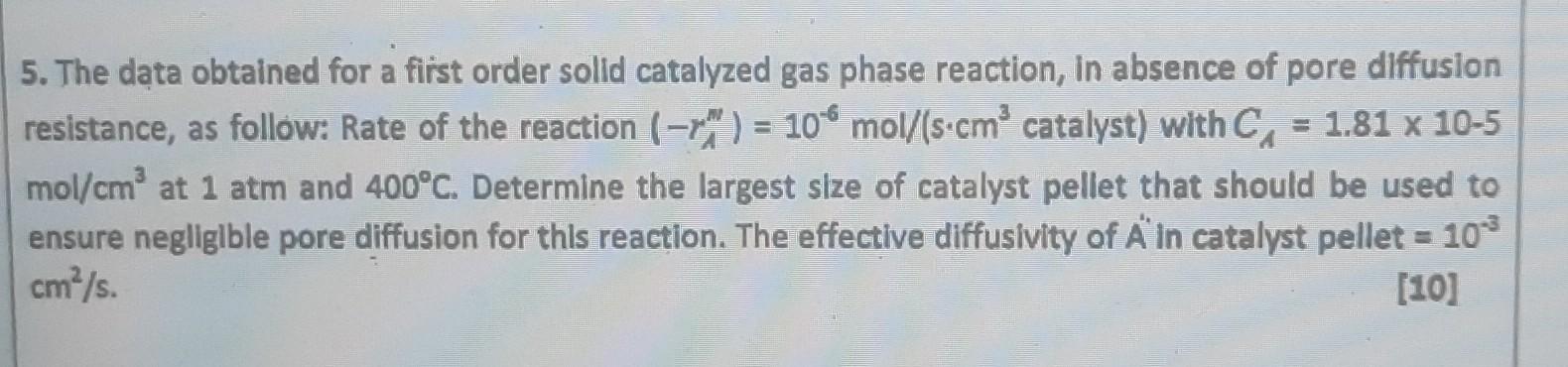 Solved 5. The data obtained for a first order solid | Chegg.com