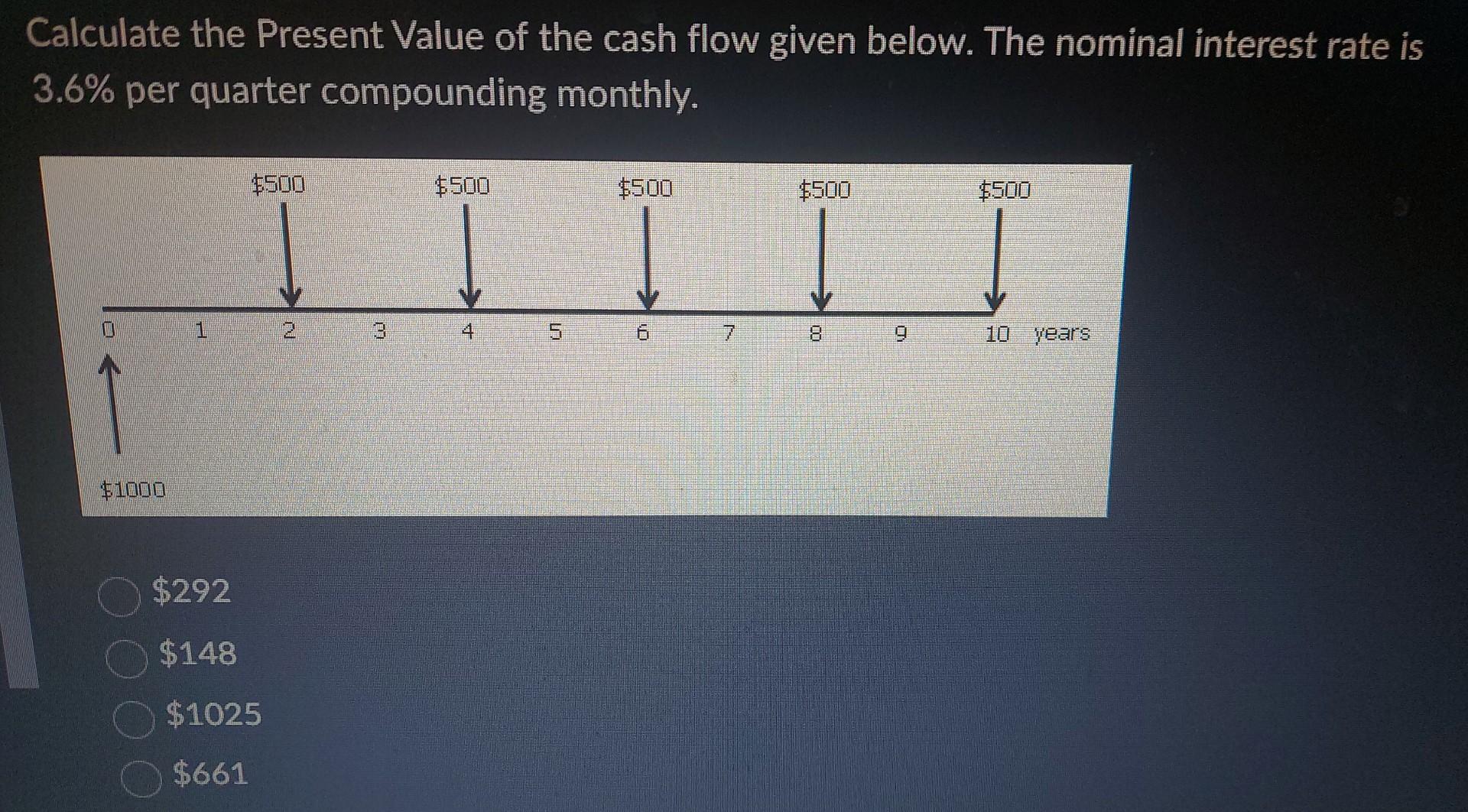 Solved Calculate The Present Value Of The Cash Flow Given Chegg