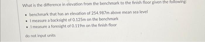 Solved What is the difference in elevation from the | Chegg.com