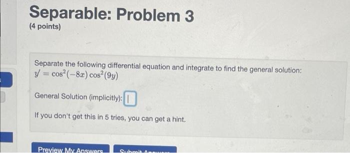 Solved Separable: Problem 3 (4 points) Separate the | Chegg.com