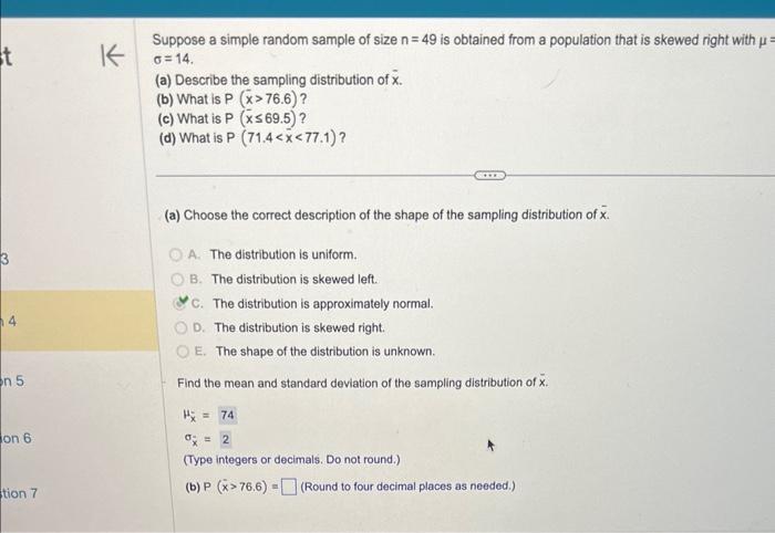 Solved Suppose a simple random sample of size n=49 is | Chegg.com