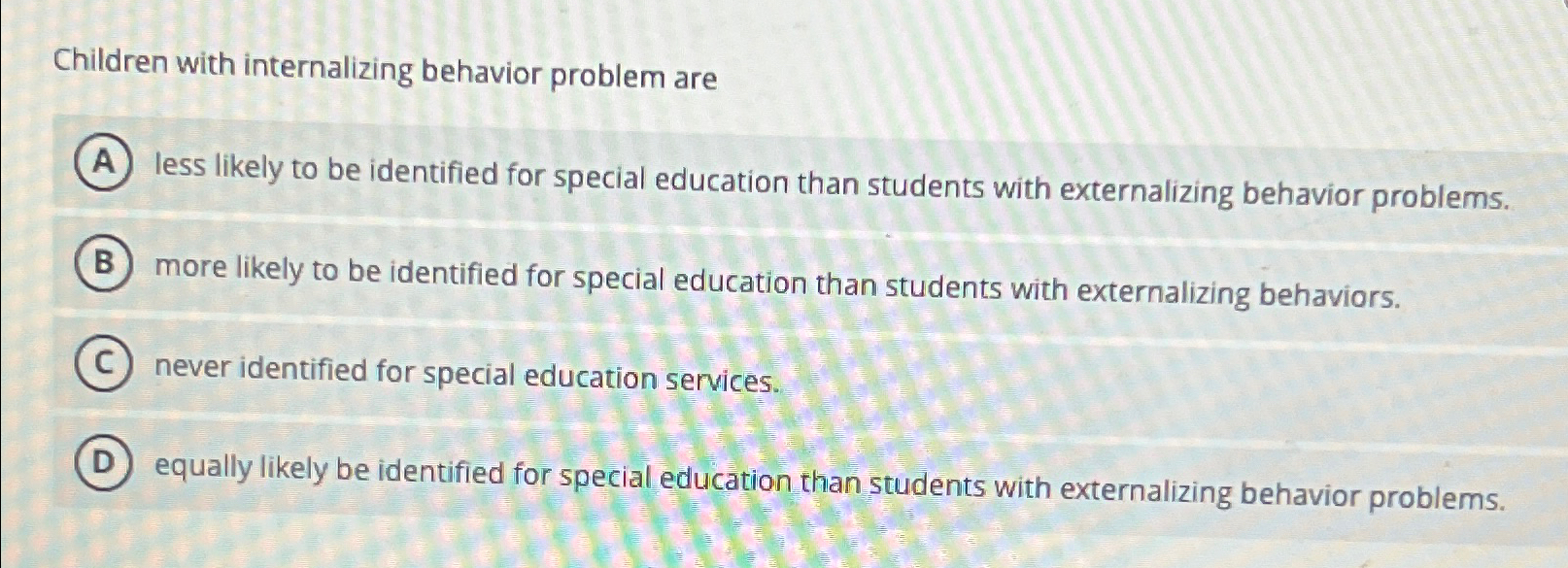 Solved Children with internalizing behavior problem areless | Chegg.com