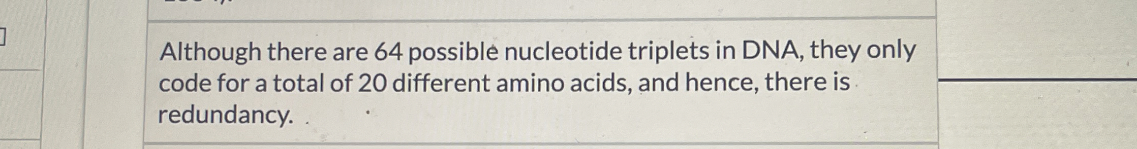 Solved Although there are 64 ﻿possible nucleotide triplets | Chegg.com
