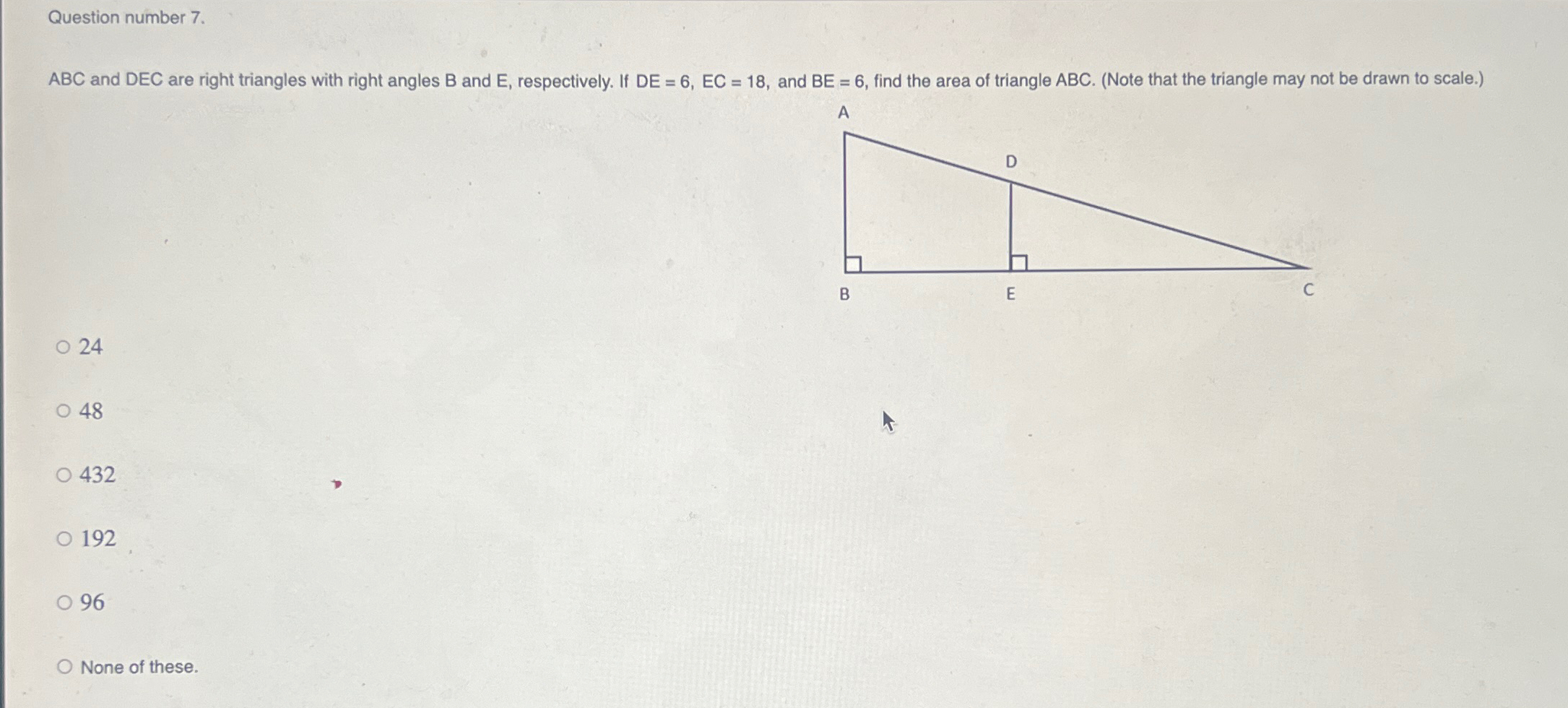 Solved Question number 7.ABC and DEC are right triangles | Chegg.com