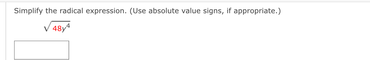 Solved Simplify the radical expression. (Use absolute value | Chegg.com