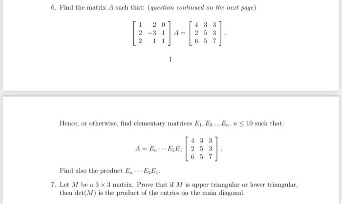 Solved 6. Find the matrix A such that: (question continued | Chegg.com