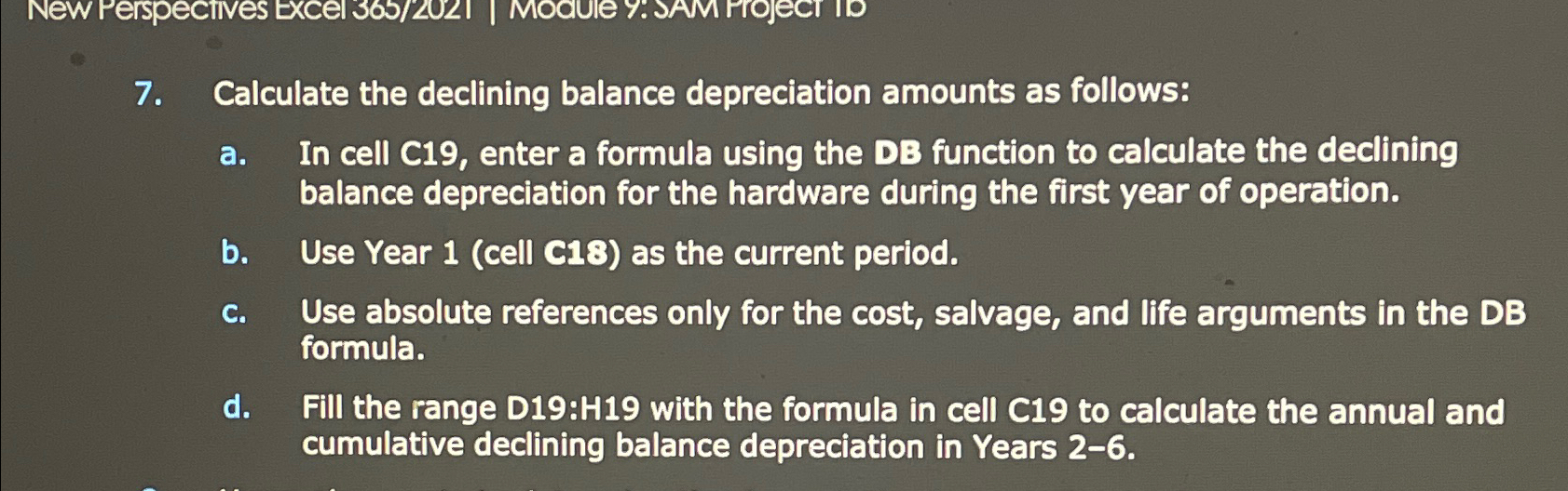 Solved Calculate the declining balance depreciation amounts | Chegg.com