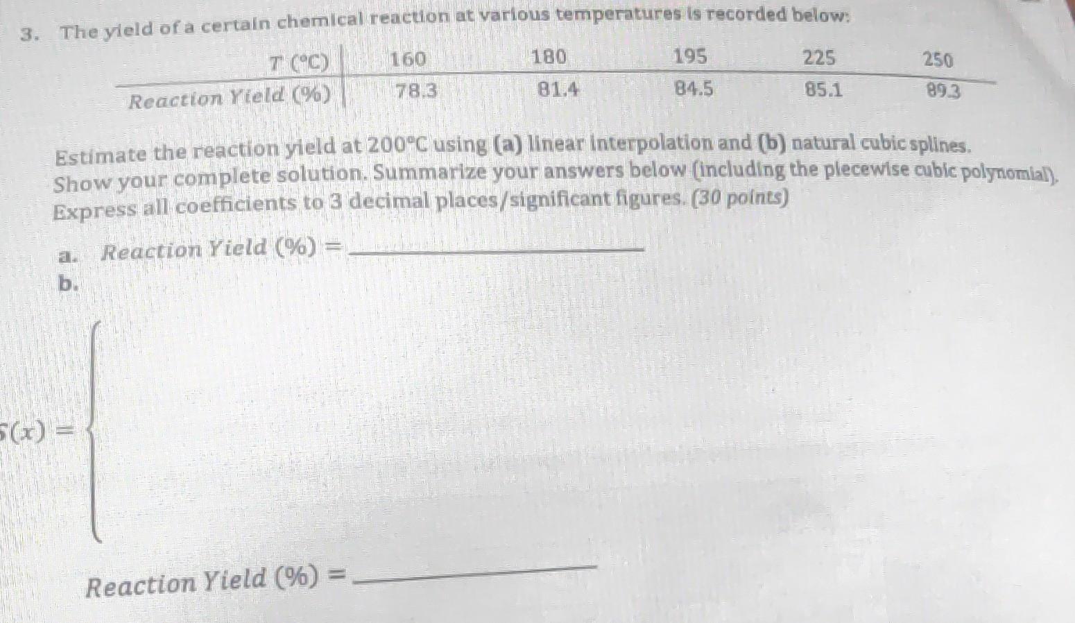 Solved Estimate the reaction yield at 200∘C using (a) linear | Chegg.com