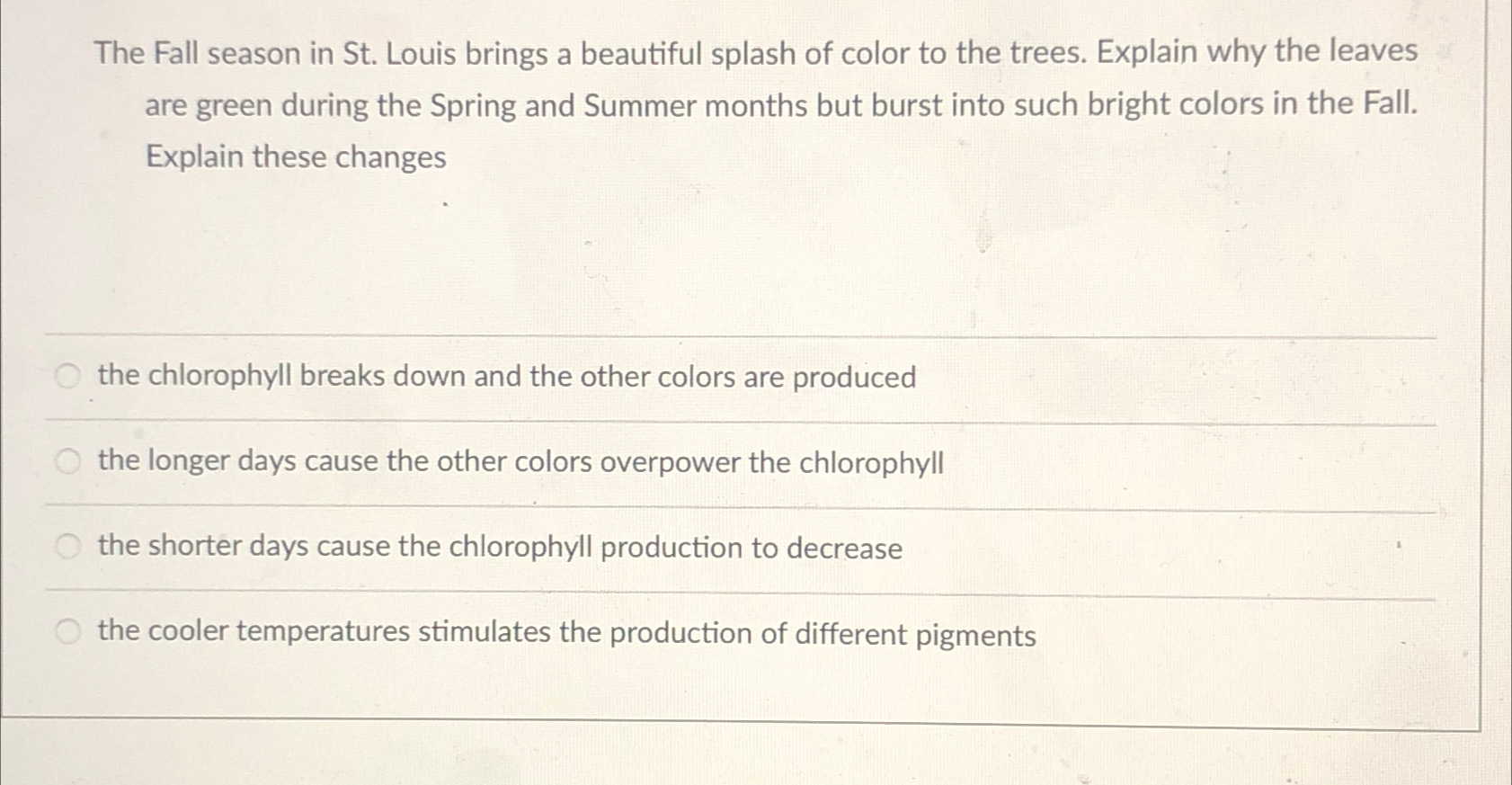 Solved The Fall season in St. ﻿Louis brings a beautiful | Chegg.com