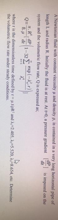Solved A Newtonian fluid with constant viscosity and density | Chegg.com