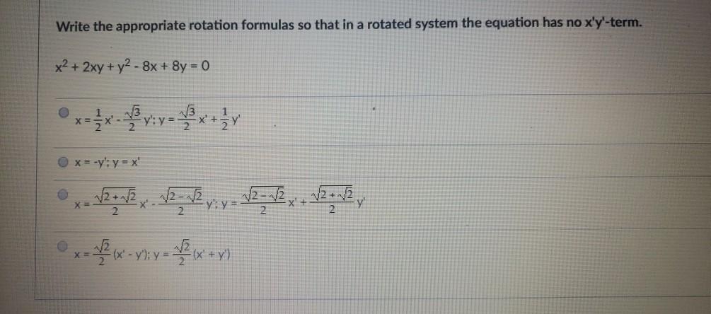 Solved Write the appropriate rotation formulas so that in a | Chegg.com