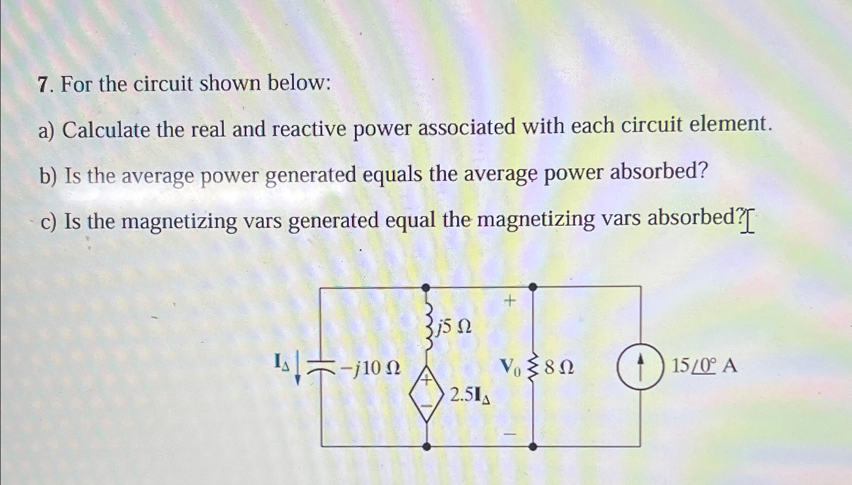 For The Circuit Shown Belowa ﻿calculate The Real 